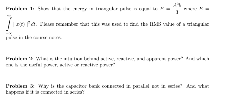 Solved Problem 1: Show that the energy in triangular pulse | Chegg.com