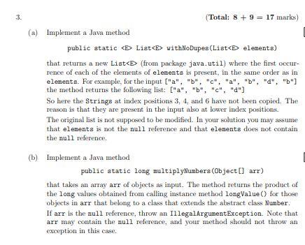 Solved 3. (Total: 8 + 9 = 17 marks) (a) Implement a Java | Chegg.com