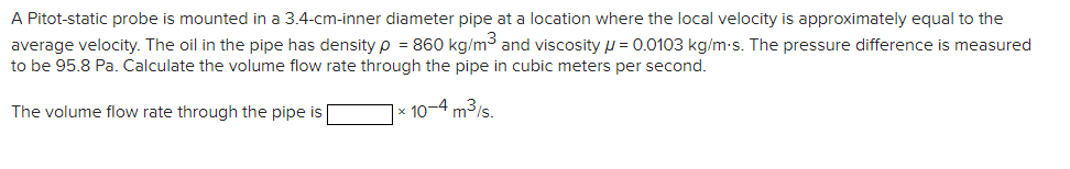 Solved A Pitot-static probe is mounted in a 3.4-cm-inner | Chegg.com