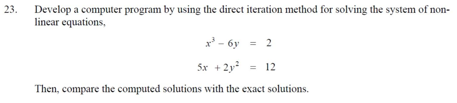 Solved 23. Develop a computer program by using the direct | Chegg.com