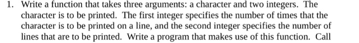 Solved 1. Write a function that takes three arguments: a | Chegg.com