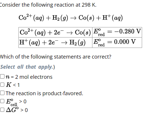 Solved Consider the following reaction at 298K.Which of the | Chegg.com