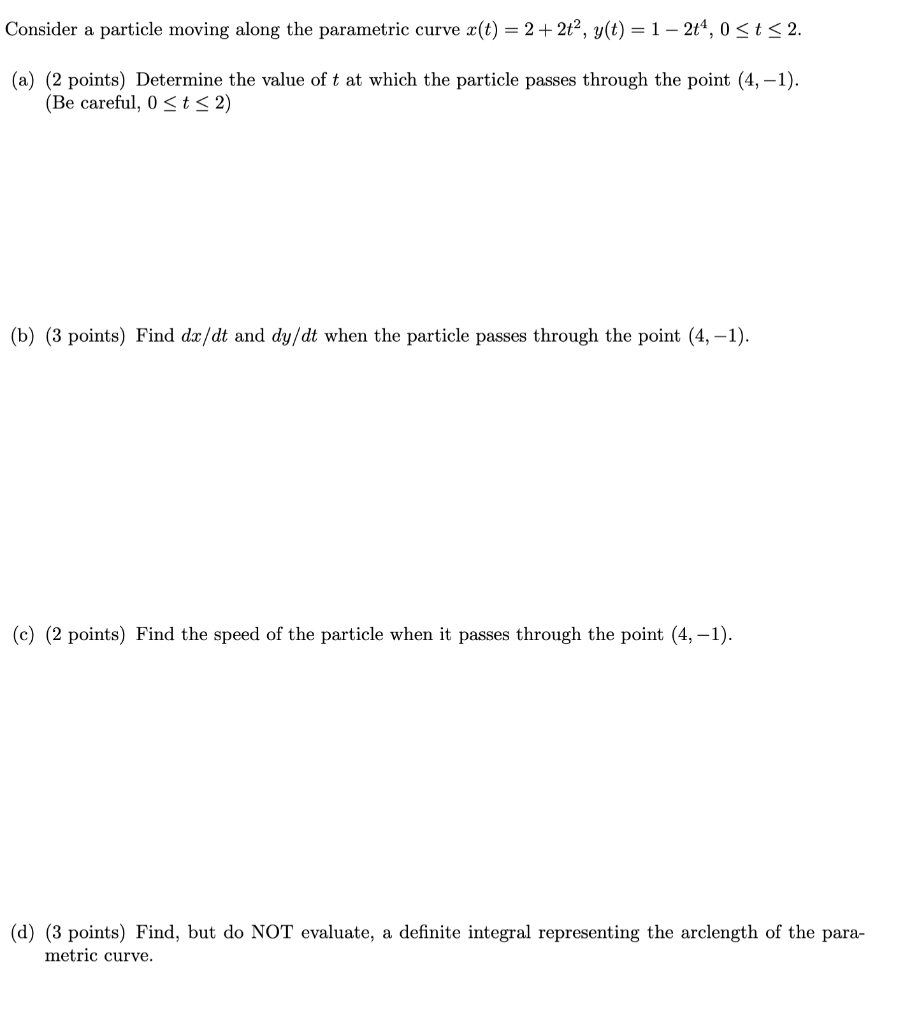 Solved Consider a particle moving along the parametric curve | Chegg.com