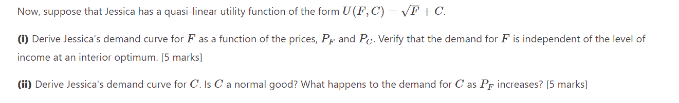 Solved Now, suppose that Jessica has a quasi-linear utility | Chegg.com