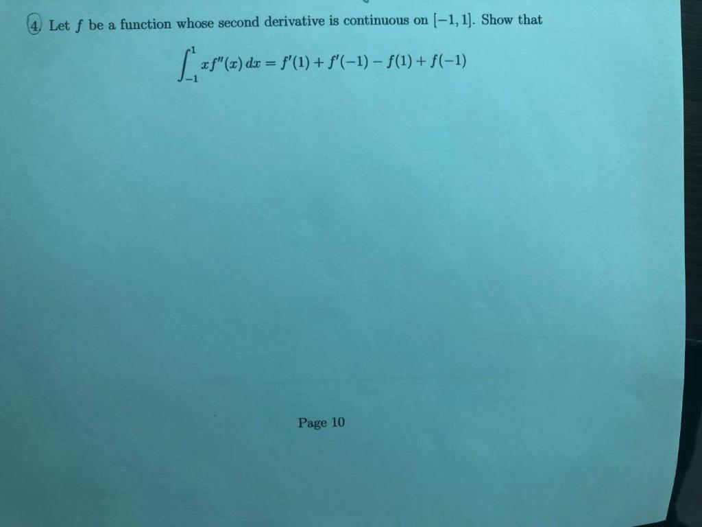 Solved 4 Let F Be A Function Whose Second Derivative Is