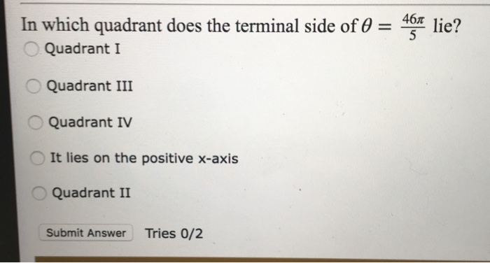 Solved In which quadrant does the terminal side of θ = 44 | Chegg.com