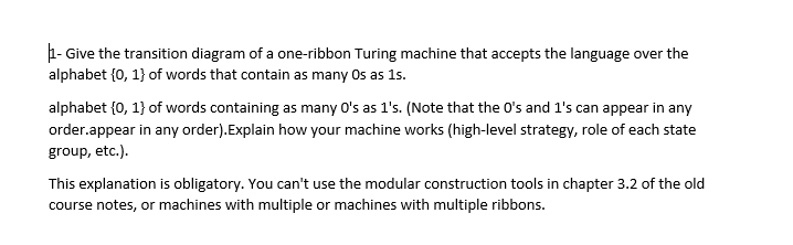 Solved 1- Give the transition diagram of a one-ribbon Turing | Chegg.com