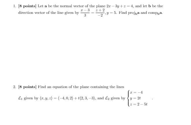 Solved 1. [ 8 points] Let a be the normal vector of the | Chegg.com