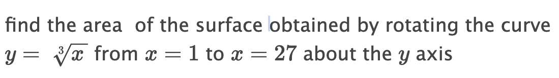 Solved find the area of the surface obtained by rotating the | Chegg.com