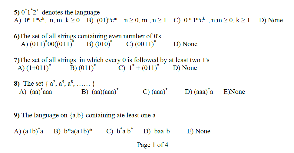 Solved 5) 0*1*2* denotes the language A) On 1mck, n, m ,k>0 | Chegg.com