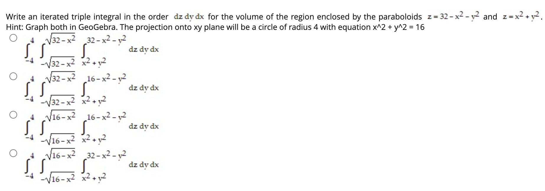 Solved Write an iterated triple integral in the order dz dy | Chegg.com