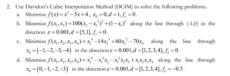Solved 2. Use Davidon's Cubic Interpolation Method (IDCIM) | Chegg.com