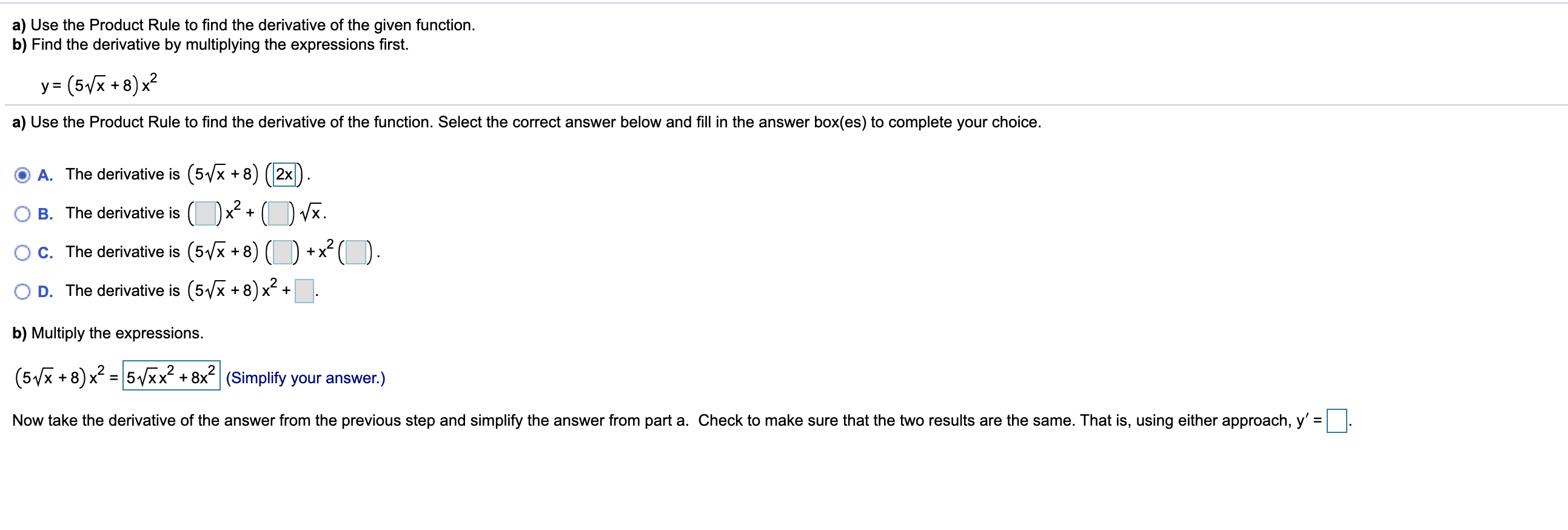 Solved a) Use the Product Rule to find the derivative of the | Chegg.com