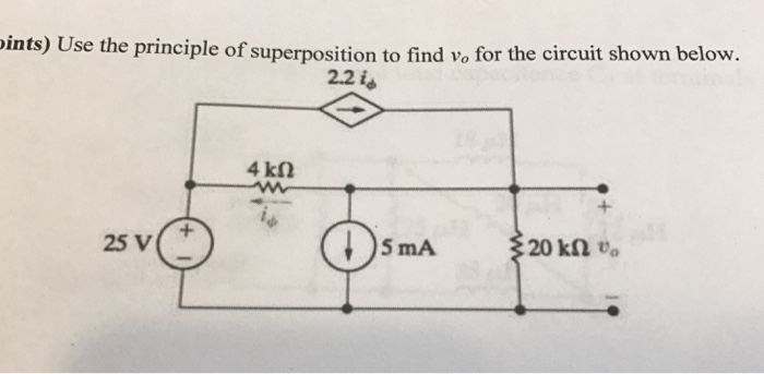Solved Use the principle of superposition to find v_o for | Chegg.com