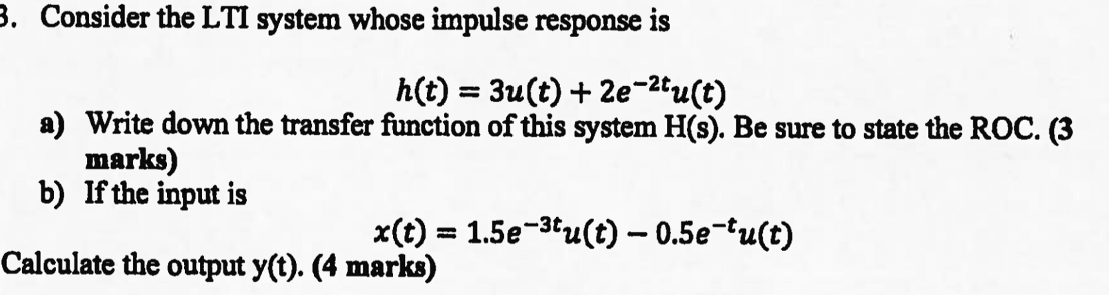 Solved B. Consider the LTI system whose impulse response is | Chegg.com