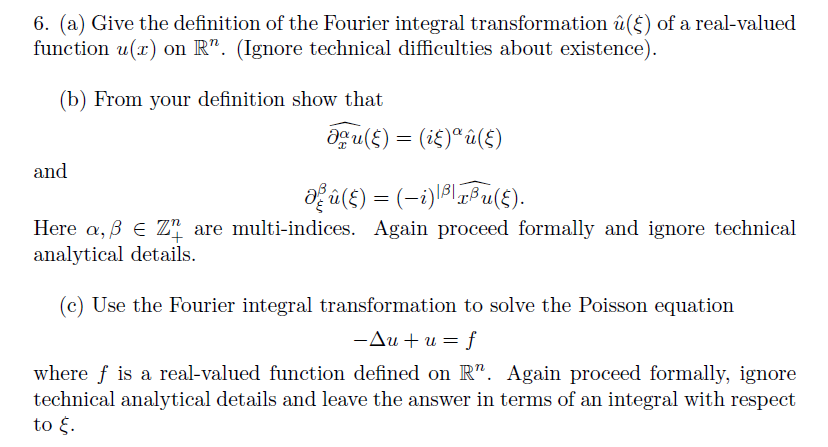 Solved 6. (a) Give the definition of the Fourier integral | Chegg.com