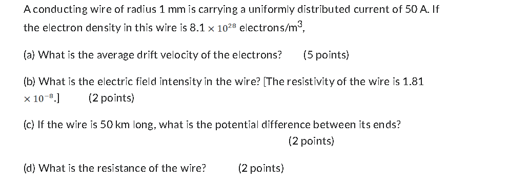 Solved A conducting wire of radius 1 mm is carrying a | Chegg.com