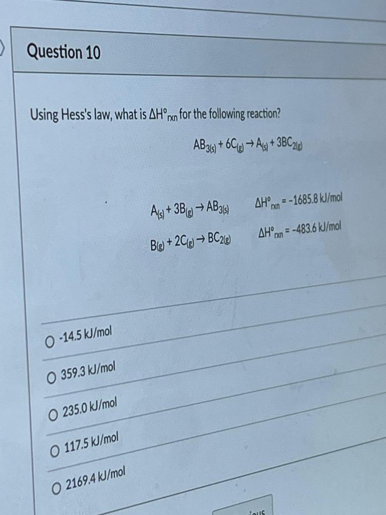 Solved Question 10 Using Hess's law, what is AH°rxn for the | Chegg.com