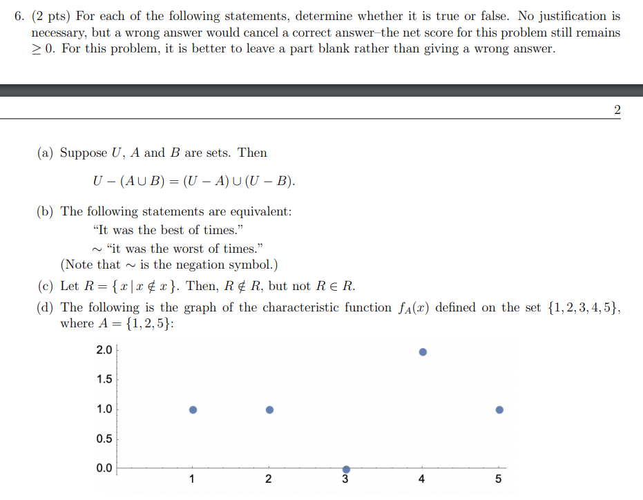 Solved 6. ( 2 pts) For each of the following statements, | Chegg.com