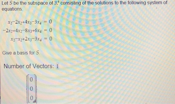 Solved Let S be the subspace of R4 consisting of the | Chegg.com