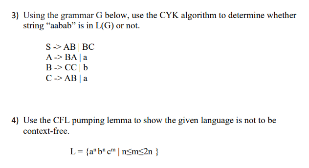 Solved 3 Using The Grammar G Below Use The Cyk Algorithm
