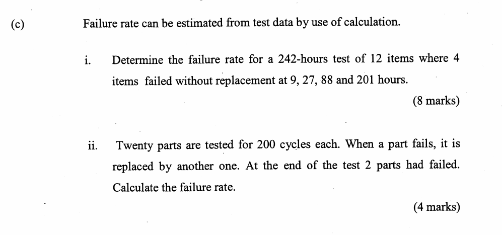 Solved O Failure rate can be estimated from test data by use | Chegg.com