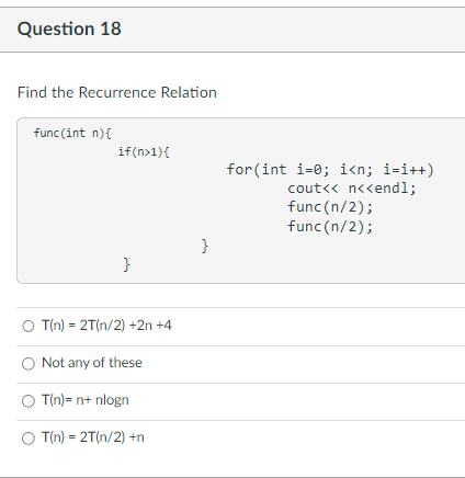 Solved Find the Recurrence Relation T(n)=2T(n/2)+2n+4 Not | Chegg.com