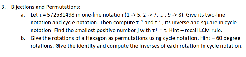 Solved Bijections and Permutations: a. Let τ=572631498 in | Chegg.com