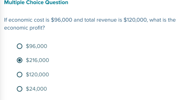 Solved Multiple Choice Question If economic cost is $96,000 | Chegg.com