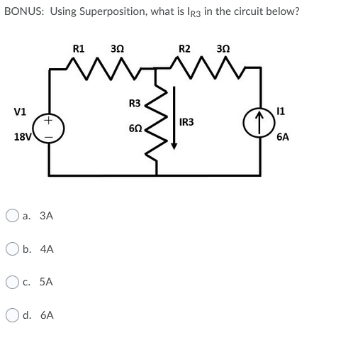 Solved BONUS: Using Superposition, what is IR3 in the | Chegg.com