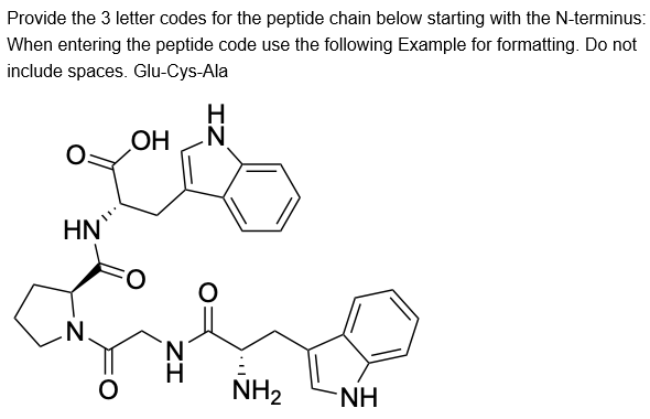 Solved Provide the 3 letter codes for the peptide chain | Chegg.com