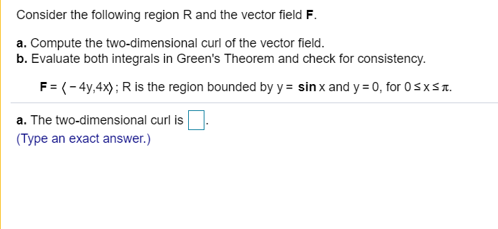 Solved Consider the following region R and the vector field | Chegg.com