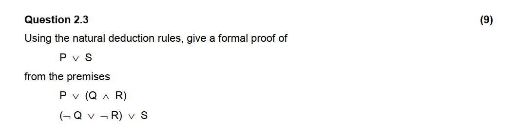 Solved Question 2.1 (7) Using the natural deduction rules, | Chegg.com