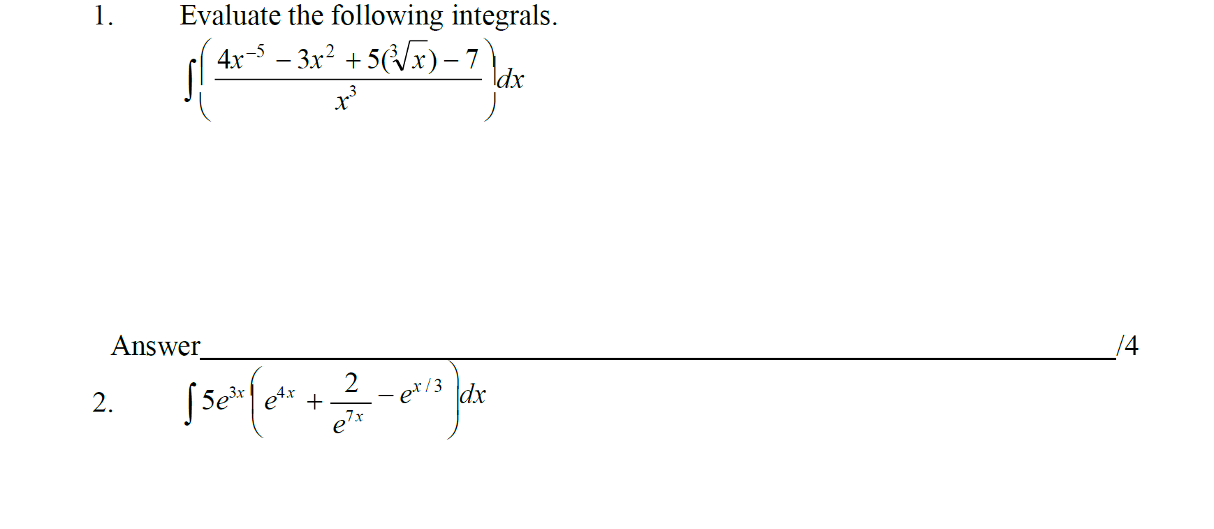 Solved Evaluate the following integrals. | Chegg.com