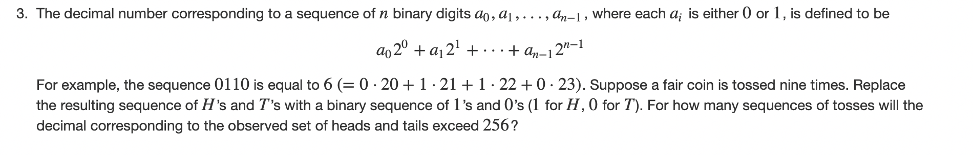 Solved a020+a121+⋯+an−12n−1 For example, the sequence 0110 | Chegg.com
