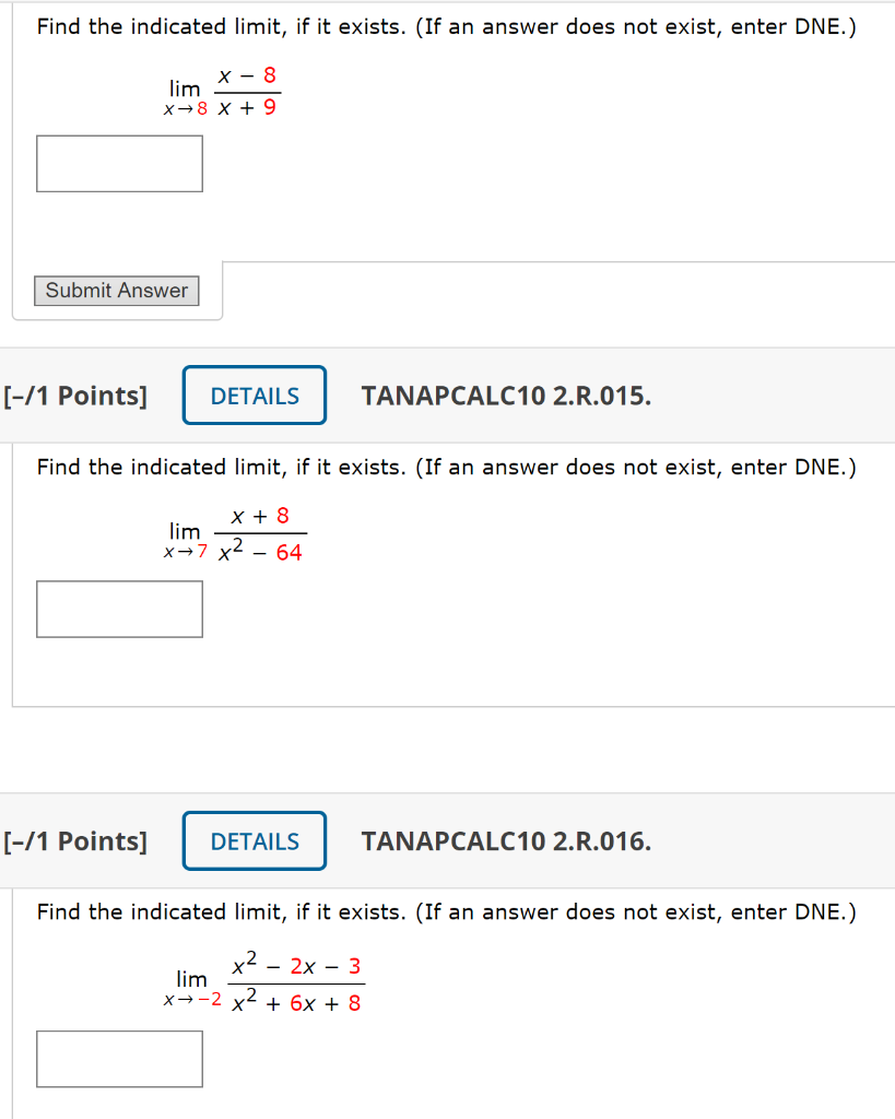 Solved Find the indicated limit, if it exists. (If an answer | Chegg.com