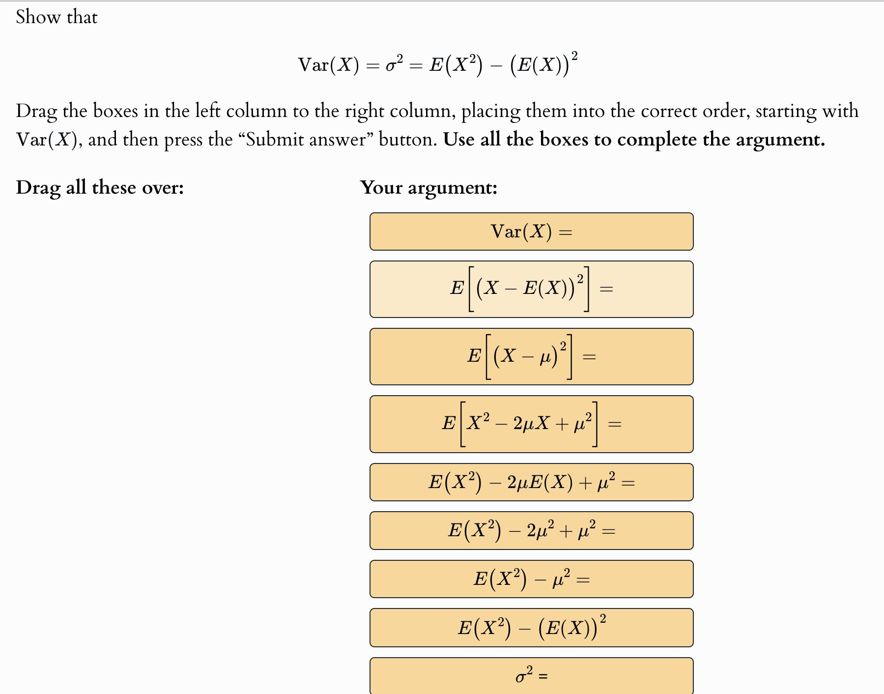 Solved Show thatVar(x)=σ2=E(x2)-(E(x))2Drag the boxes in the | Chegg.com