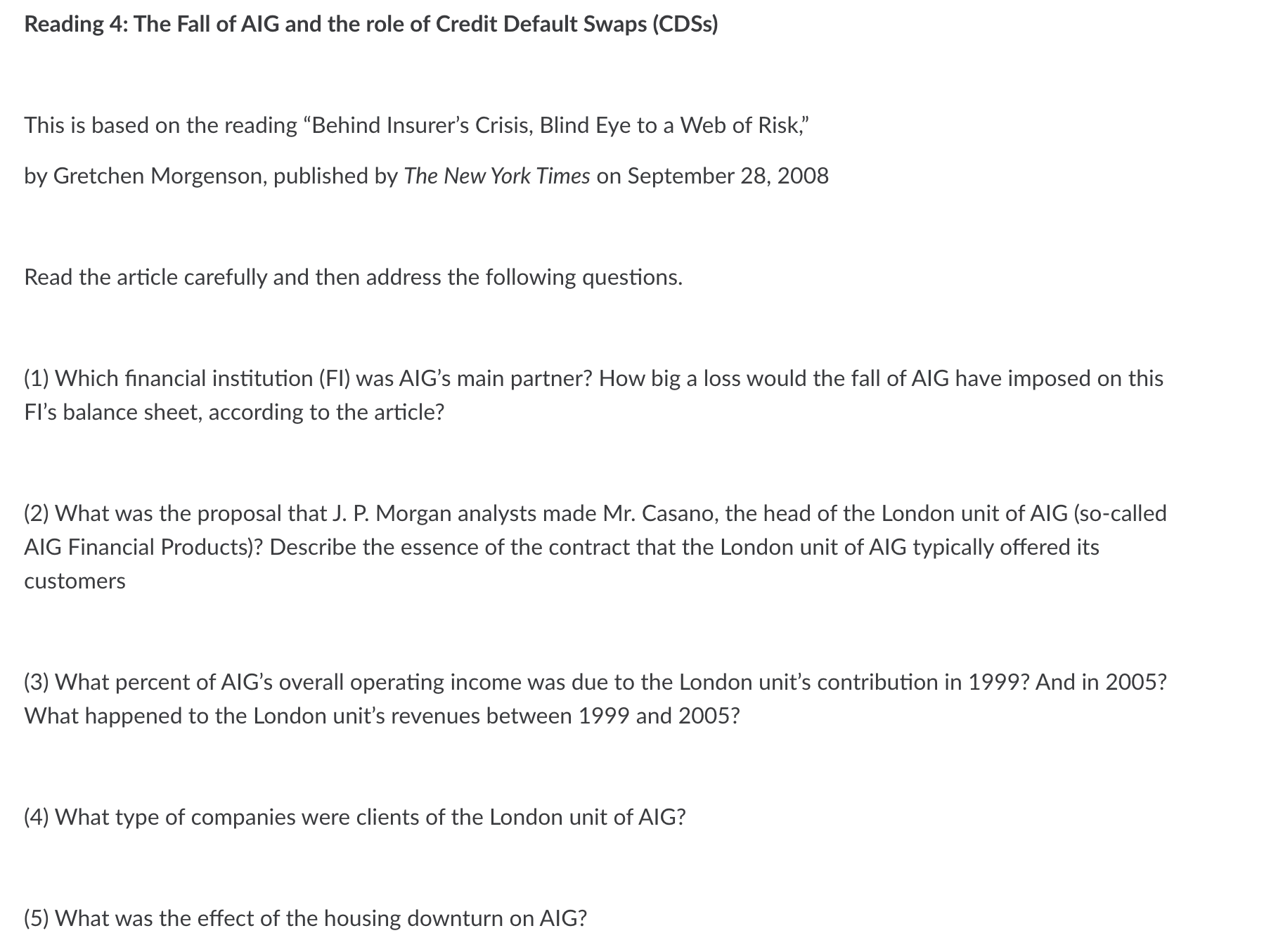 Solved Reading 4: The Fall of AIG and the role of Credit | Chegg.com