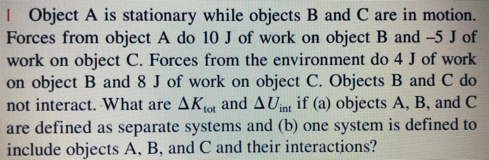 Solved Object A is stationary while objects B and C are in | Chegg.com