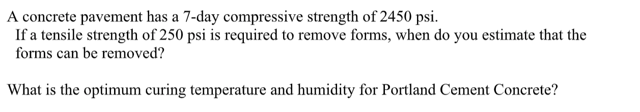 Solved A concrete pavement has a 7-day compressive strength | Chegg.com