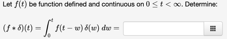 Solved Let f(t) be function defined and continuous on 0≤t