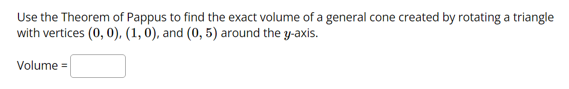 Solved rotating a triangle Use the Theorem of Pappus to find | Chegg.com