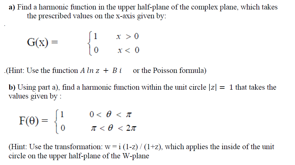 Solved a) Find a harmonic function in the upper half-plane | Chegg.com