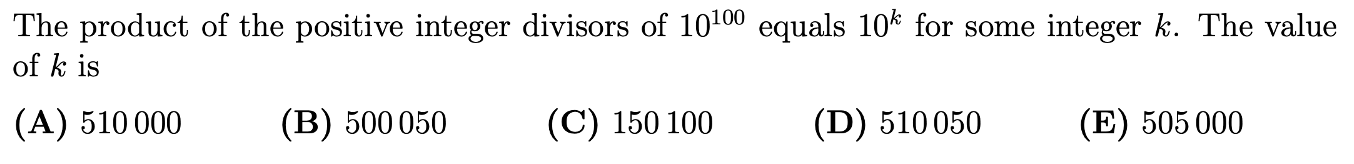 Solved The product of the positive integer divisors of 10100 | Chegg.com