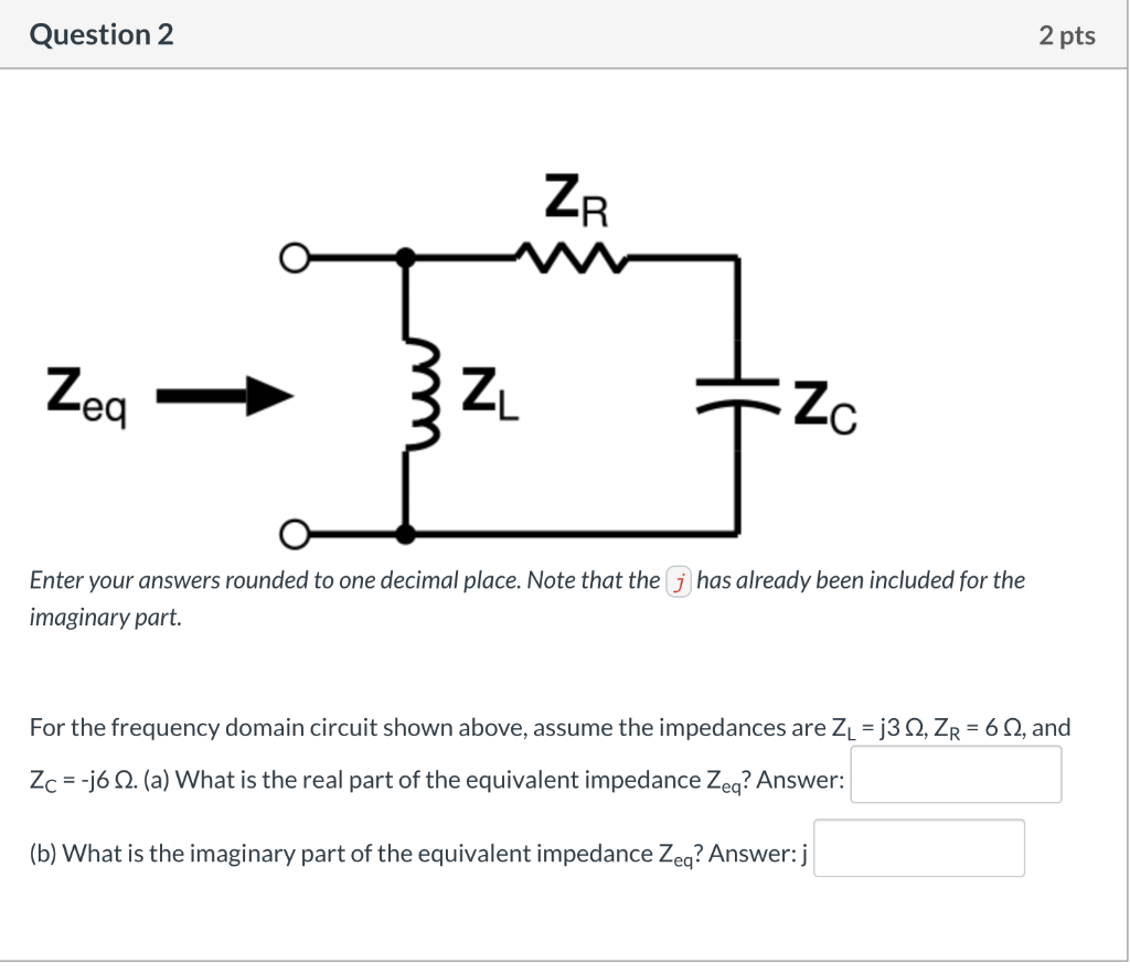 Solved For the frequency domain circuit shown above, assume | Chegg.com