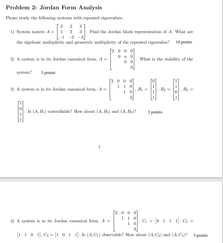 Solved Problem 2: Jordan Form AnalysisPlease study the | Chegg.com