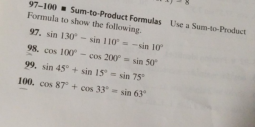 Solved 97-100 Formula to show the following 97. sin 130 sin | Chegg.com