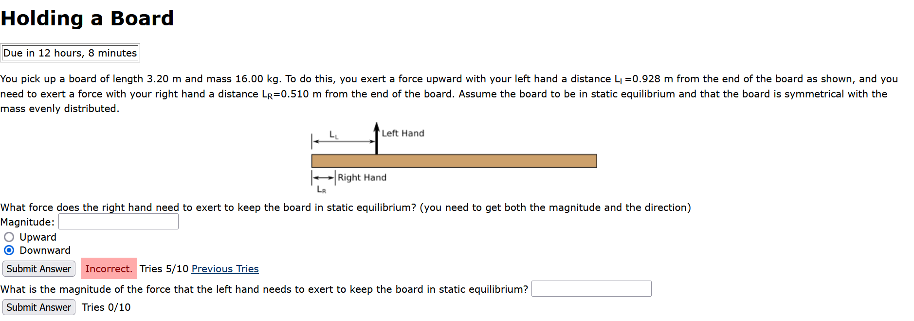 Solved You pick up a board of length 3.20 m and mass 16.00 | Chegg.com