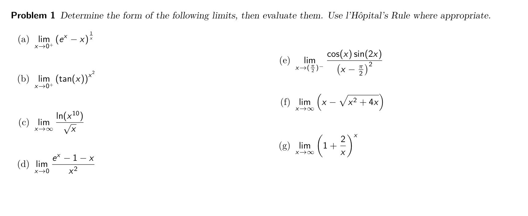 Solved Problem 1 Determine the form of the following limits, | Chegg.com