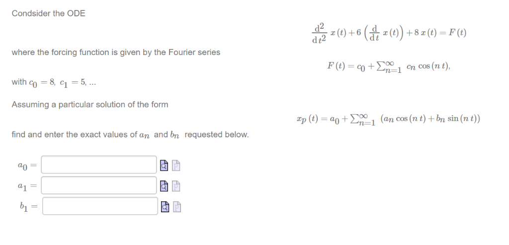 Solved Consider the ODE where the forcing function is given | Chegg.com